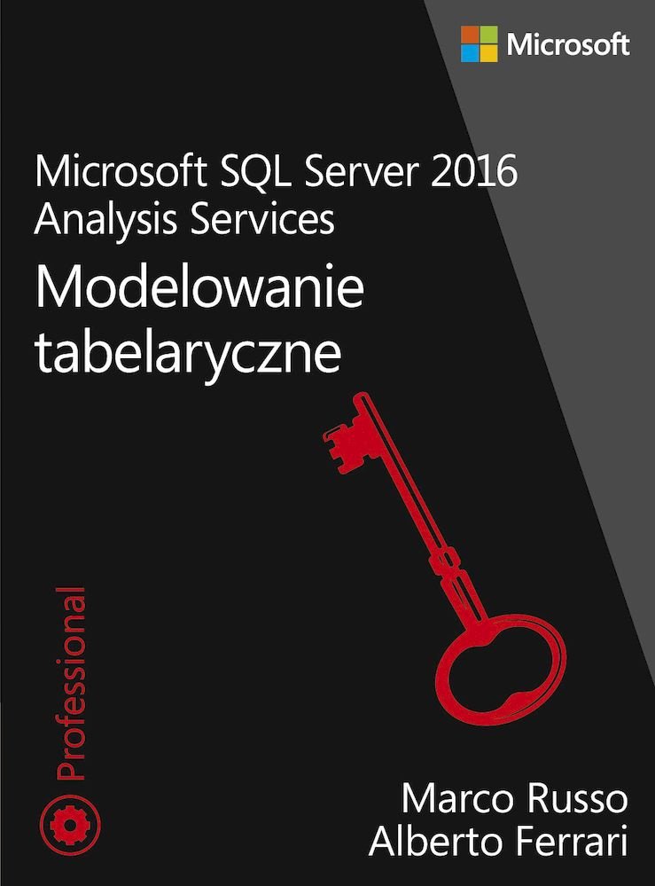 Microsoft Sql Server 2016 Analysis Services Modelowanie Tabelaryczne Marco Russo Alberto